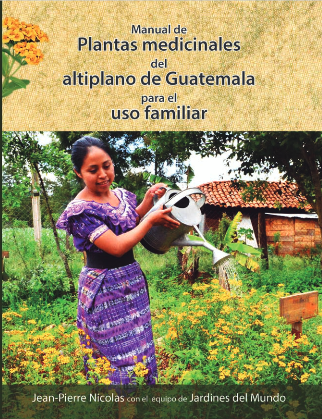 Livre Formation Soin Manual De Plantas Medicinales Guatemala 2013